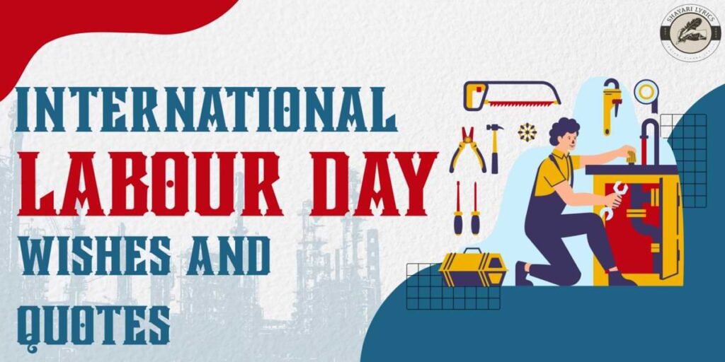 100+ Best International Labour Day Wishes, Quotes And Messages - Hindi ...