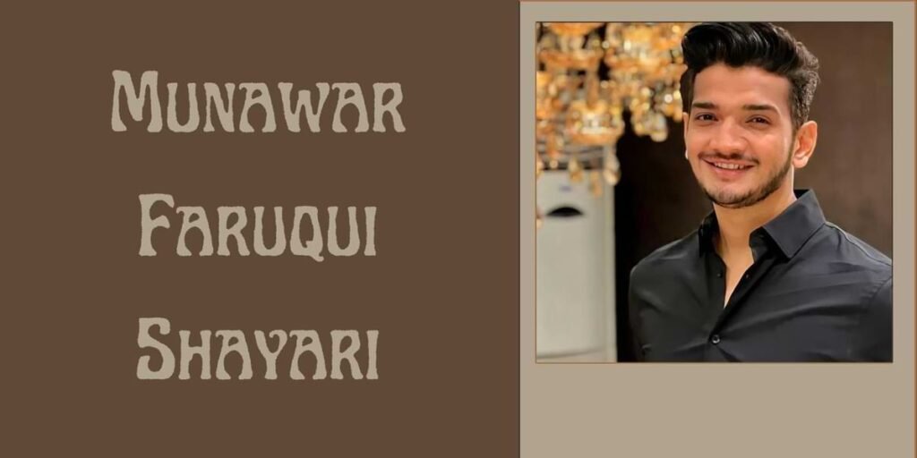 120+ Best Munawar Faruqui Shayari In Hindi | मुनव्वर फ़ारूक़ी शायरी ...